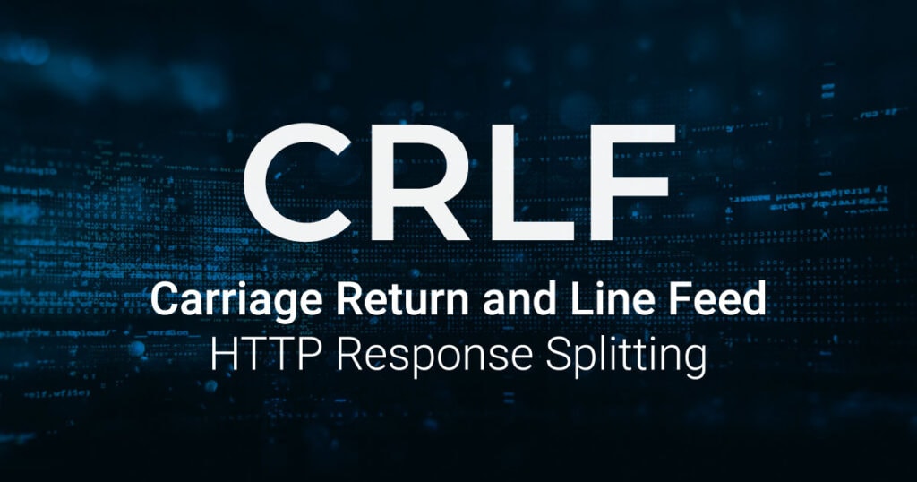 CRLF injection, HTTP response splitting & HTTP header injection | Invicti