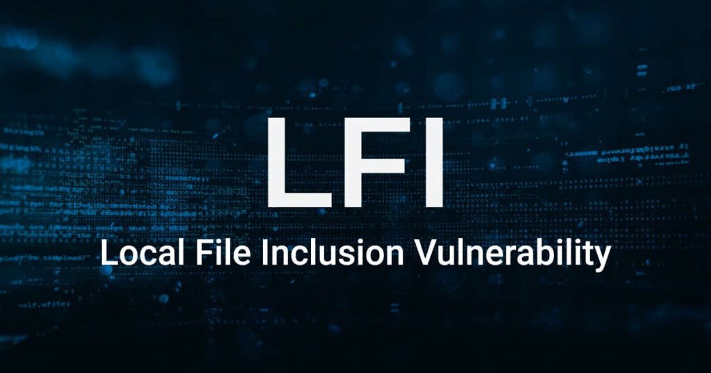 What is a local file inclusion vulnerability? | Invicti