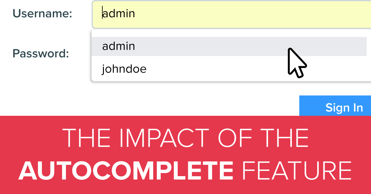The Impact Of The Autocomplete Feature On Web Security Invicti